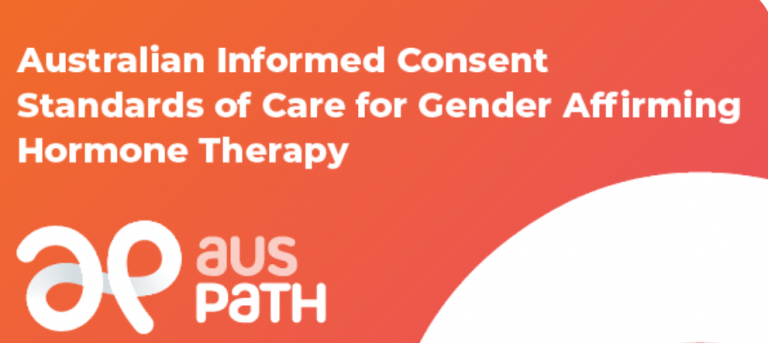 AusPATH: Australian Informed Consent Standards of Care for Gender Affirming Hormone Therapy ...